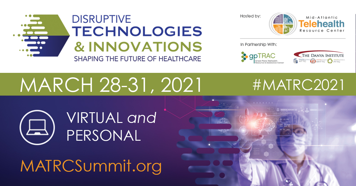 2021 MATRC Annual Telehealth Summit - MATRC